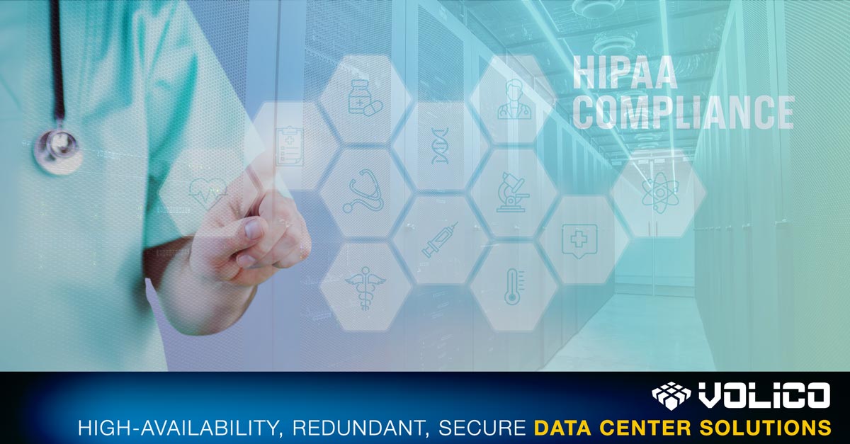 Data Center HIPAA Compliance | Volico Data Centers